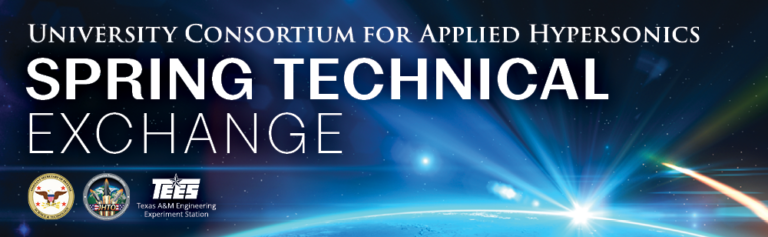 UCAH Spring Technical Exchange 2024 - University Consortium for Applied Hypersonics